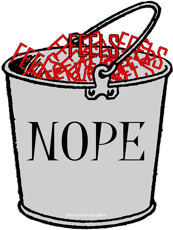 "Nope Bucket" by tennanthairporn | Redbubble