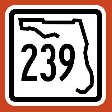 "Florida State Route 239 (Area Code 239)" Poster for Sale by SRnAC ...