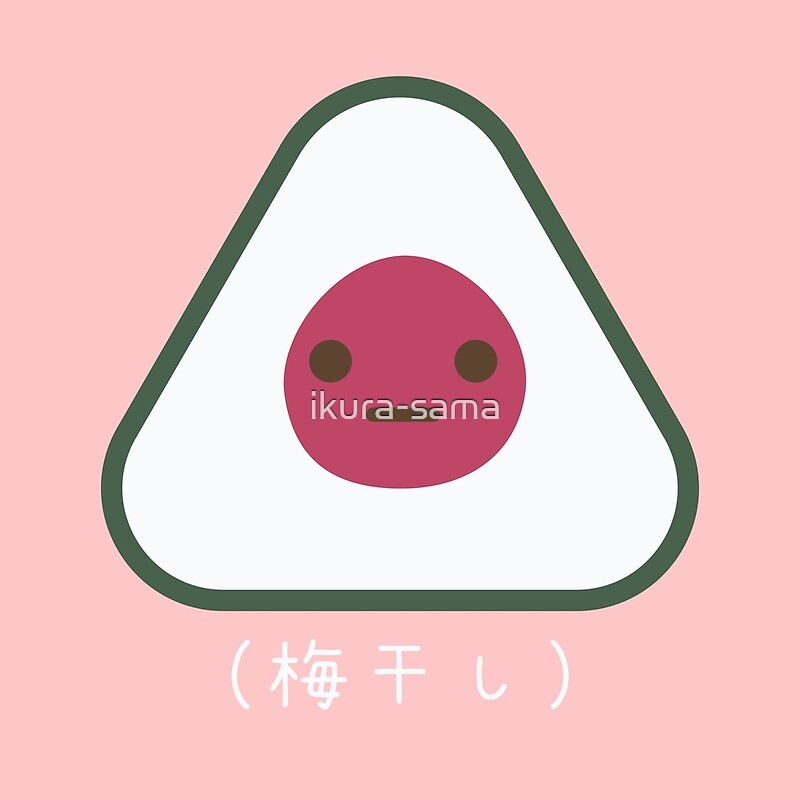 "Onigiri-sama (Umeboshi)" by ikura-sama | Redbubble