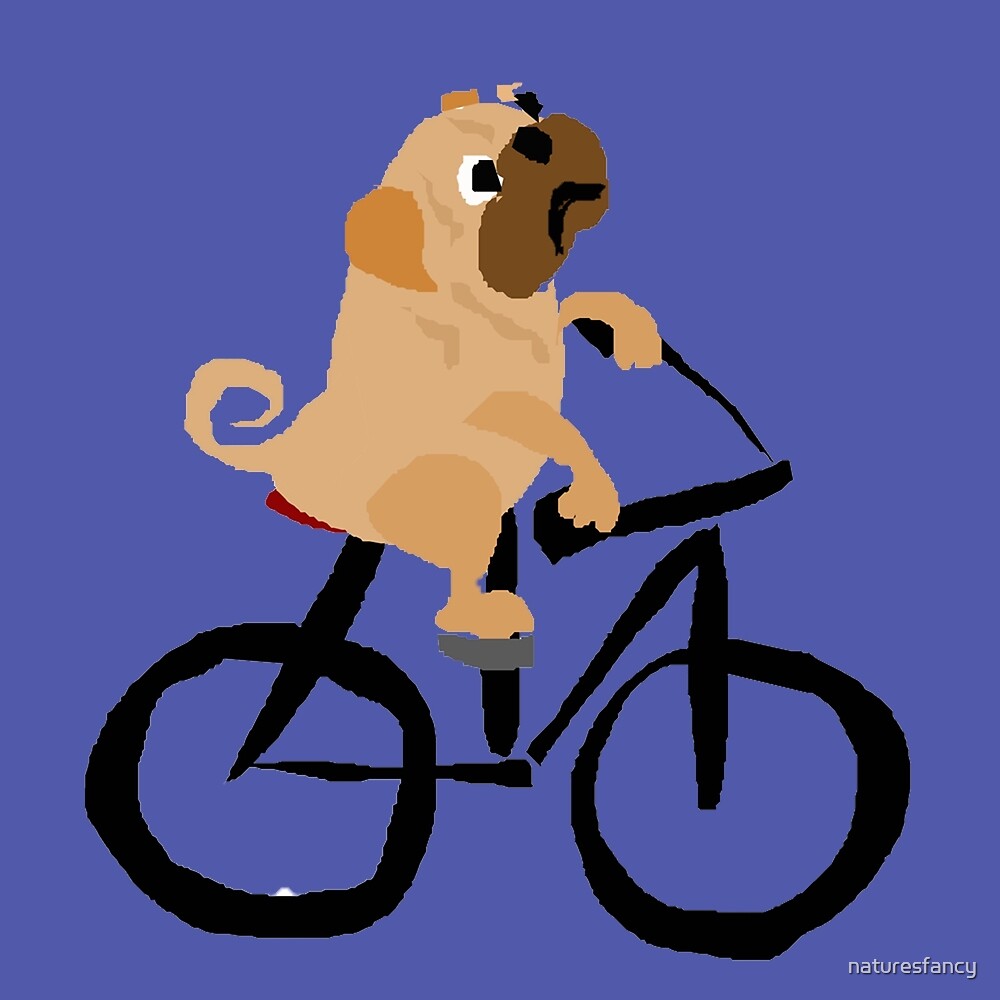 "Funny Pug Dog Riding a Bicycle" by naturesfancy | Redbubble