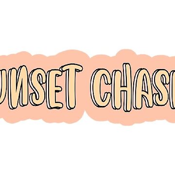 "Sunset Chaser " Sticker for Sale by ryliebooth | Redbubble