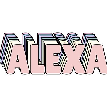 "Alexa Name " Sticker for Sale by ashleymanheim | Redbubble
