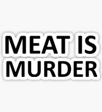 Meat Is Murder Stickers | Redbubble
