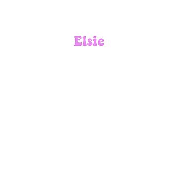 "Name: Elsie" Sticker for Sale by Stickersbyceci | Redbubble
