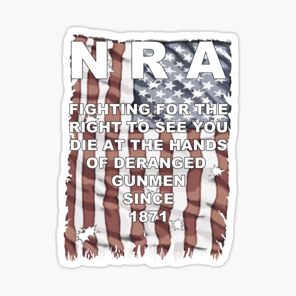 Anti Nra Stickers | Redbubble