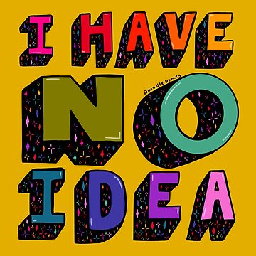"No Idea" Sticker for Sale by doodlebymeg | Redbubble