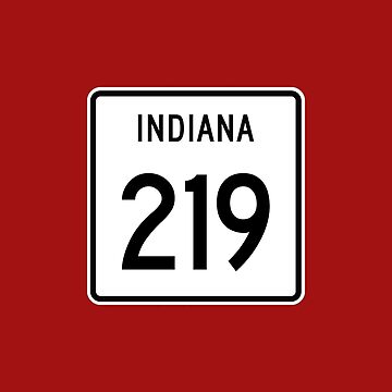 "Indiana State Route 219 (Area Code 219)" Sticker for Sale by SRnAC ...