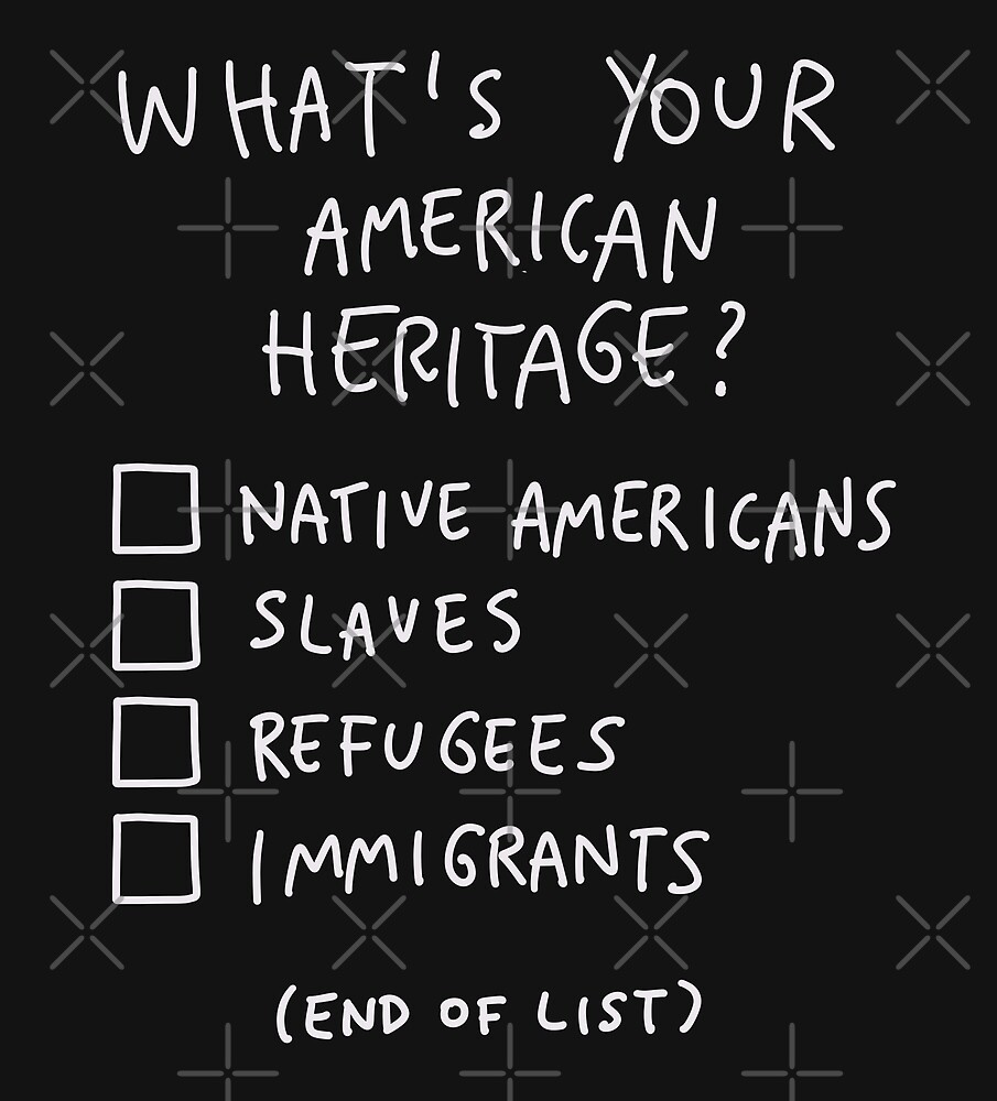 "Whats Your American Heritage" by isstgeschichte | Redbubble