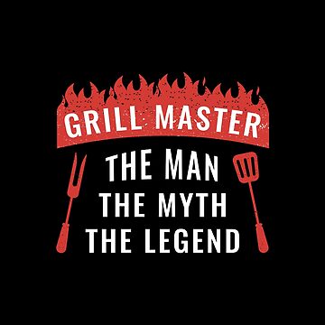 "Grill Master The Man The Myth The Legend Father / Birthday Gift Funny ...