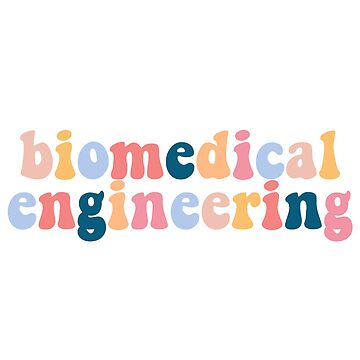 "biomedical engineering" Sticker for Sale by hyallthetime | Redbubble