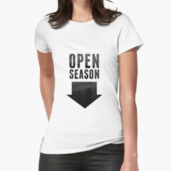 Open Season T-Shirts | Redbubble
