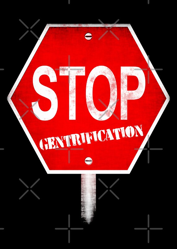 "Stop Gentrification - New York City" by icoNYC | Redbubble