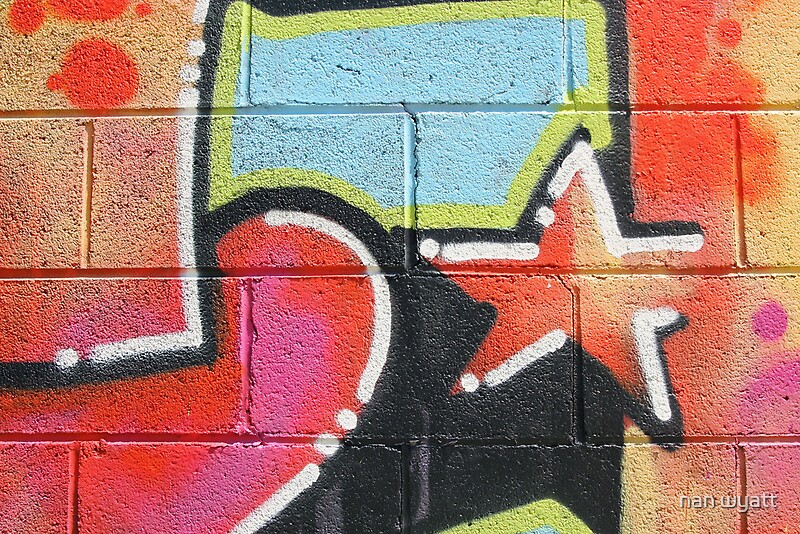 "graffiti 19" by nan wyatt | Redbubble