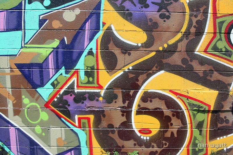 "graffiti 29" by nan wyatt | Redbubble