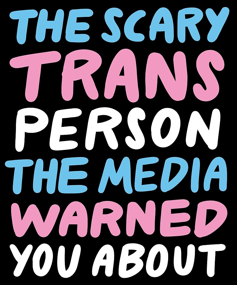 "Scary Trans Person The Media Warned You About LGBT Pride Flag" by ...