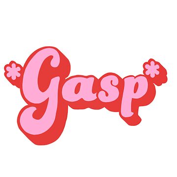 "*Gasp*" Sticker for Sale by Katielaurenart | Redbubble