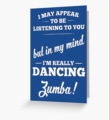 Zumba: Greeting Cards | Redbubble