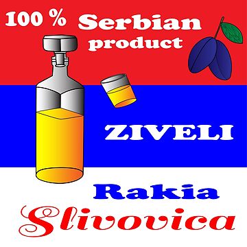 "Serbian rakia " Poster for Sale by Kerber87 | Redbubble