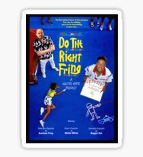 Do the Right Thing: Stickers | Redbubble