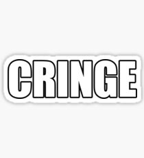 Cringe: Stickers | Redbubble