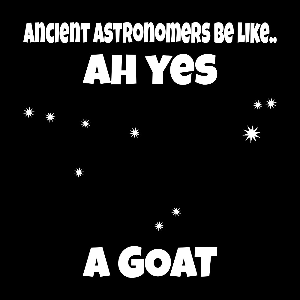 "Funny Astronomers Astronomy Saying Constellation Star Gazing Gift" by ...