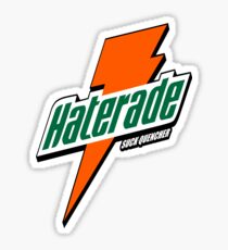 Haterade: Stickers | Redbubble