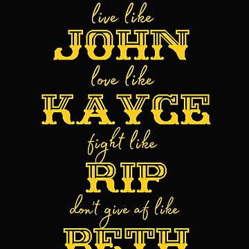 "Yellowstone Beth Dutton Ranch live like john flight like RIP Live like ...