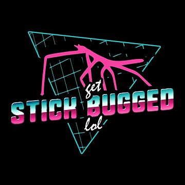 "Get Stick Bugged" Sticker for Sale by Yipptee Shirts | Redbubble