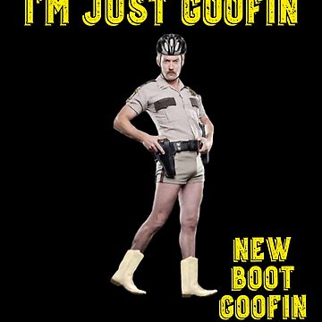"I'm just goofin New Boot Goofin" Sticker for Sale by Hussain Shirts ...