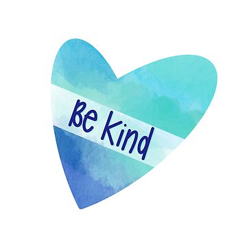 "Be Kind Blue Heart" Sticker for Sale by GigilDesignCo | Redbubble