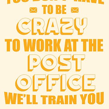"Funny Post Office Crazy Postal Worker Mail Carrier Mailman" Sticker ...