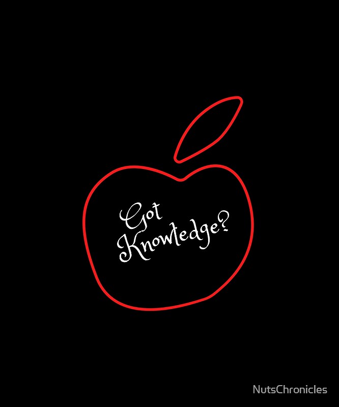 "Got Knowledge?" by NutsChronicles | Redbubble