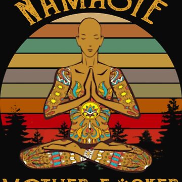 Pegatina for Sale con la obra «Namaste Motherfcker Yoga Vintage ...