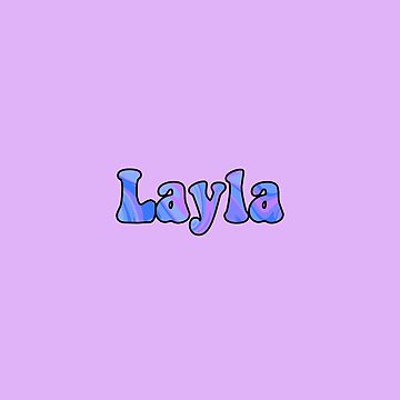 "layla" Sticker for Sale by itzsil | Redbubble