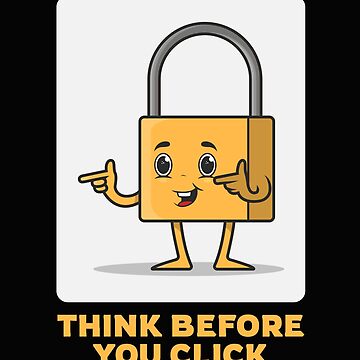 "Funny Cybersecurity Awareness: Think Before You Click" Poster for Sale ...