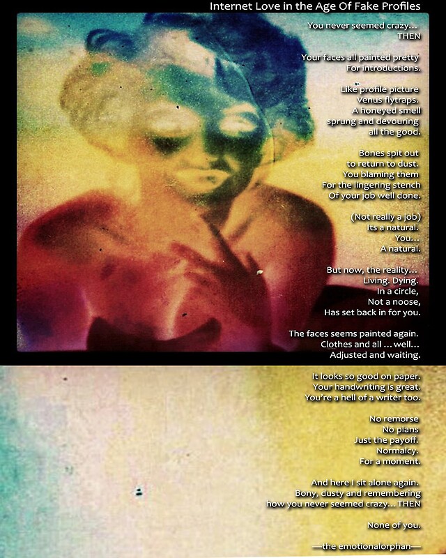 "Internet Love In The Age Of Fake Profiles" by emotionalorphan | Redbubble