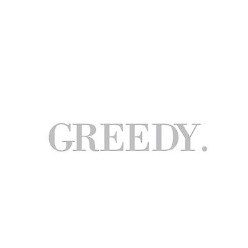 "greedy tee" Sticker for Sale by periadt | Redbubble