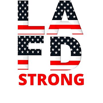 "LA Fire Department Strong" Sticker for Sale by GoodGirlDesigns | Redbubble