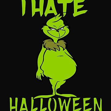 "Anti Halloween I Hate Halloween, Sarcastic Saying Meme" Poster for ...
