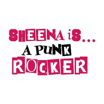 "Sheena is a Punk Rocker" Sticker for Sale by meganrose000 | Redbubble