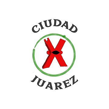"Ciudad Juarez" Sticker for Sale by Merch-by-Mauri | Redbubble