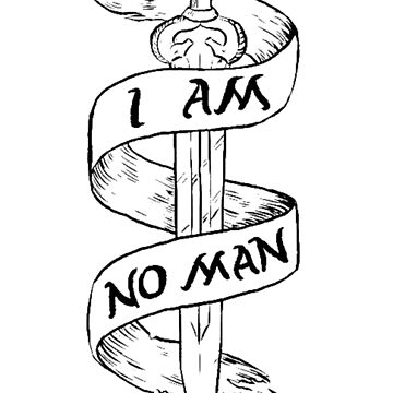 "I Am No Man" Kids T-Shirt for Sale by fabtop | Redbubble