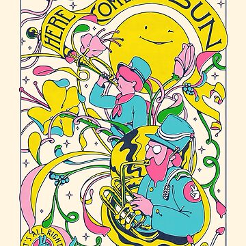 "Here comes the sun" Poster for Sale by mathiole | Redbubble