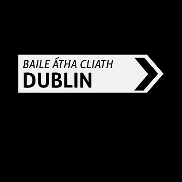 "Dublin Irish Sign Post" Sticker for Sale by The Lovable Duck | Redbubble