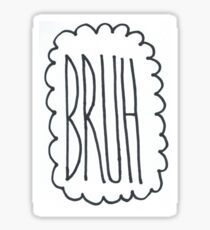 Bruh: Stickers | Redbubble
