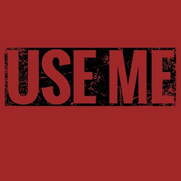 "Use Me Submissive BDSM Dom Sub Grunge " Sticker for Sale by h44k0n ...