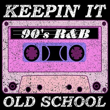 "90's R&B Cassette Mixtape Keepin it Old School Throwback" Classic T ...
