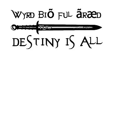"The Last Kingdom, Destiny is all" Sticker for Sale by spudblinky ...