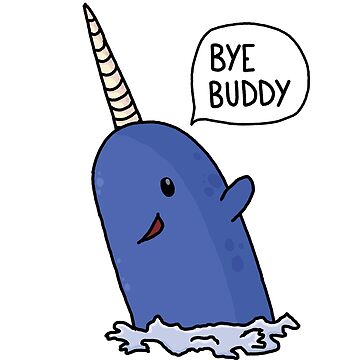 "bye buddy" Sticker for Sale by blar-417 | Redbubble