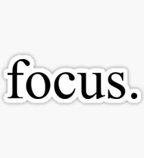 Focus Stickers | Redbubble